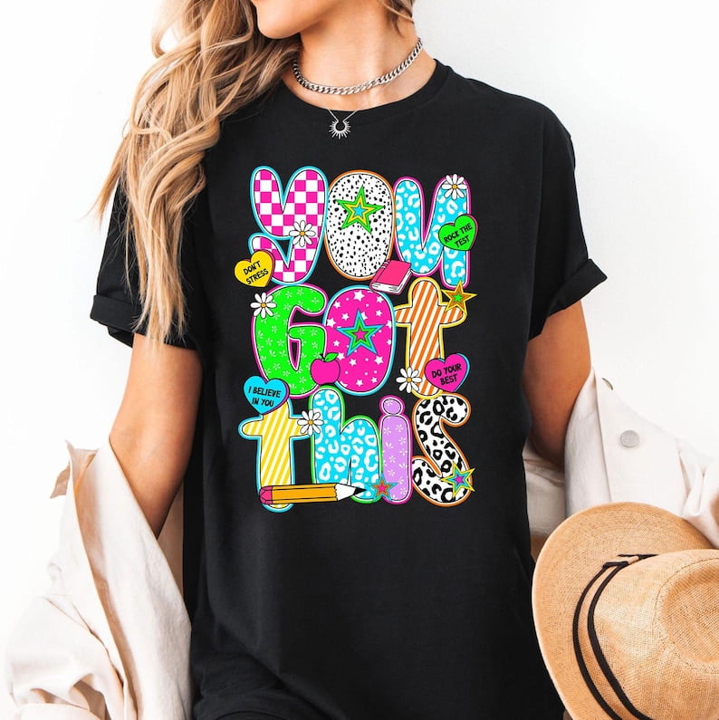You Got This T-Shirt, It's Test Day Shirt, State Testing Tee, Testing ...