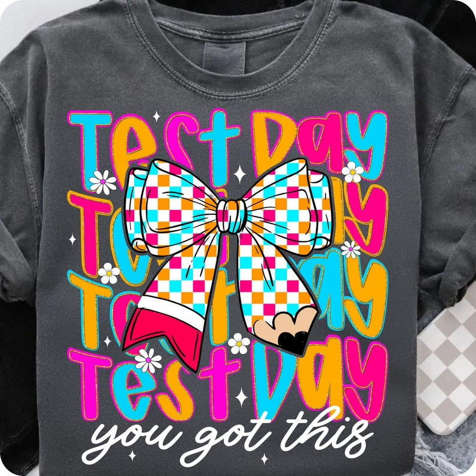 You Got This Test Day T-Shirt, State Testing Quote Shirt, STAAR Day ...