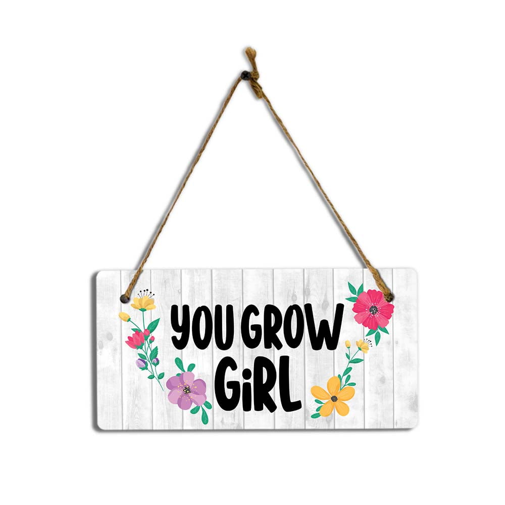 You Grow Girl! 5x10 Hanging Plus Wall or Door Sign | Cute Gardening ...