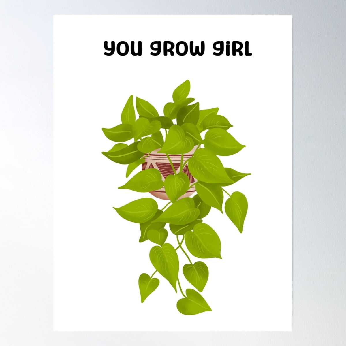 You Grow Girl Golden Pothos Poster Wall Art, Modern Wall Decor For ...