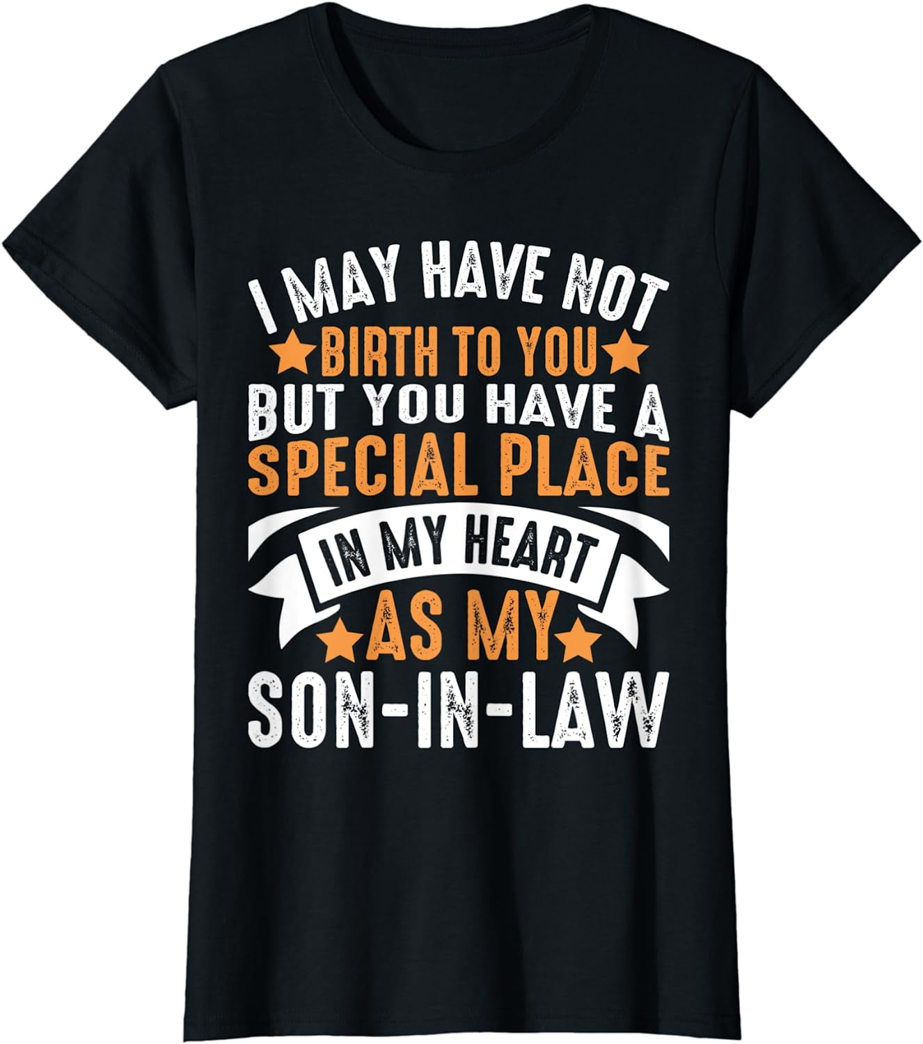 You Have A Special Place In My Heart As My Son In Law Family T-Shirt ...