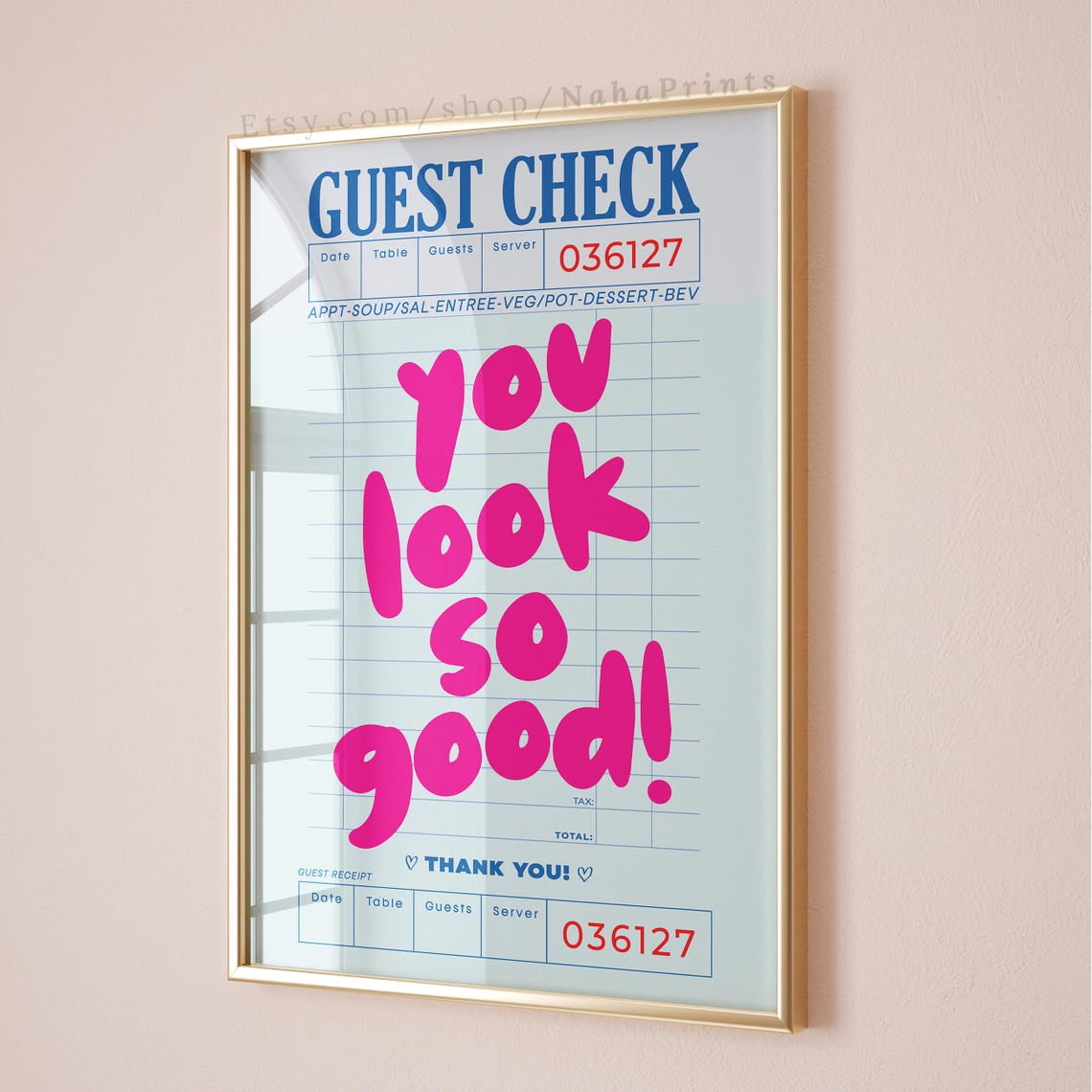 You Look So Good Guest Check Print, Trendy Affirmation Wall Art Pink ...