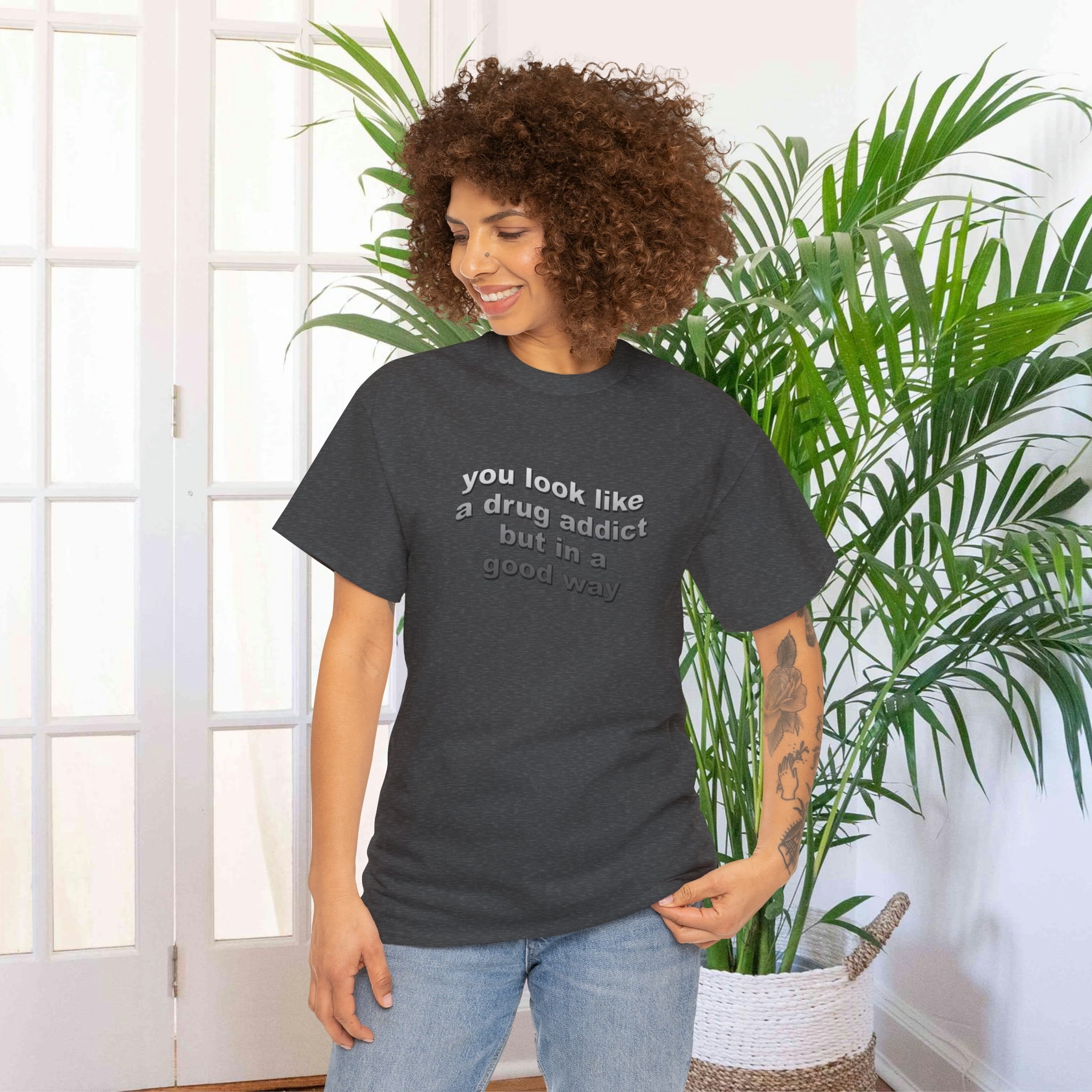 You Look Like A Drug Addict Funny Unisex Mens Cotton Graphic TShirt ...