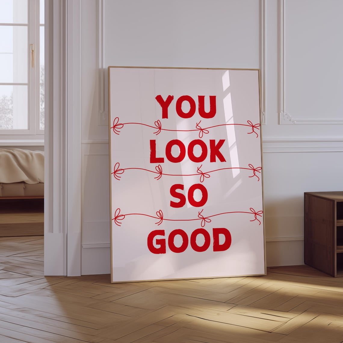 You Look So Good Girly Typography Poster, Unframed Size 8x12 - Walmart.com