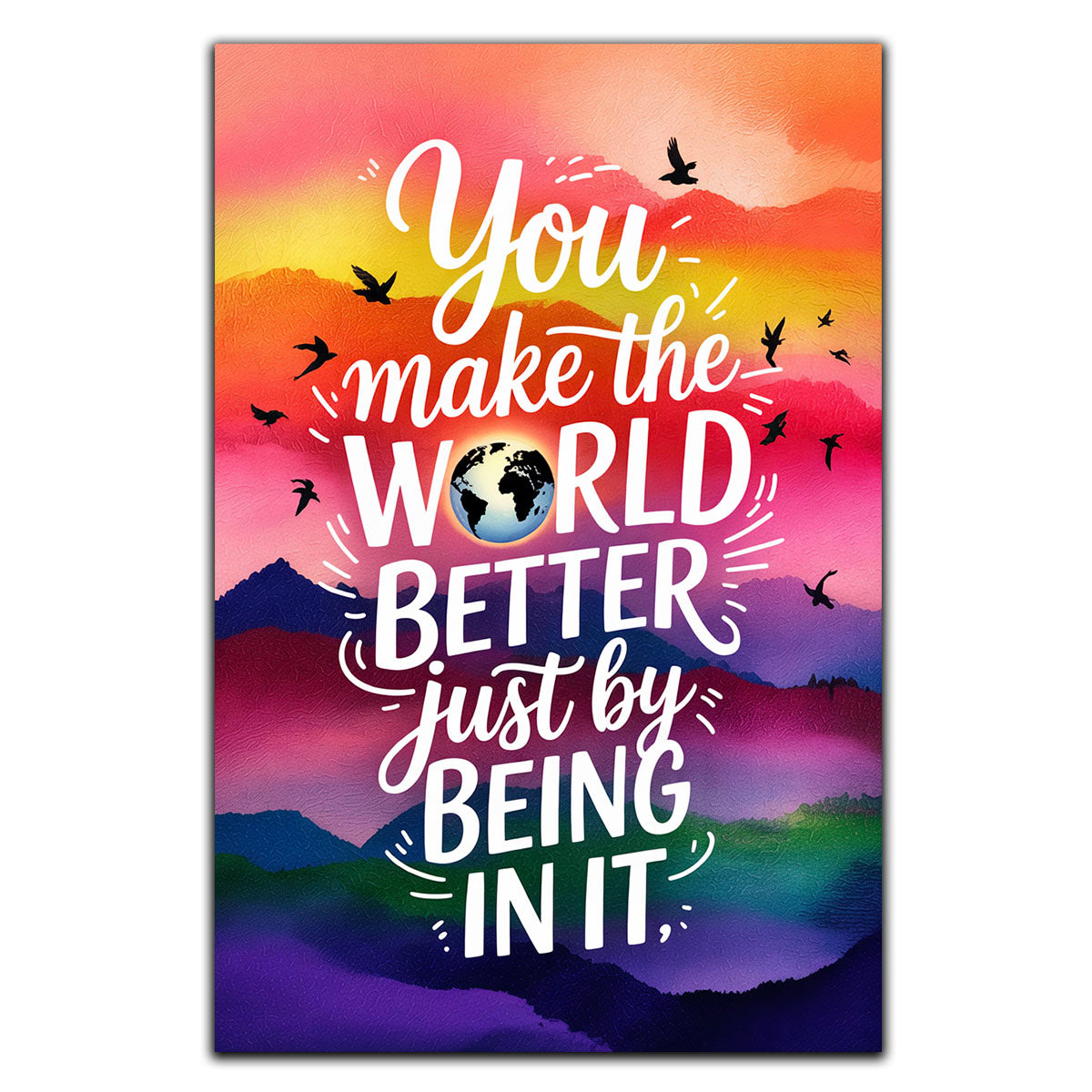 You Make the World Better Inspirational Quotes Motto Canvas Framed Wall ...