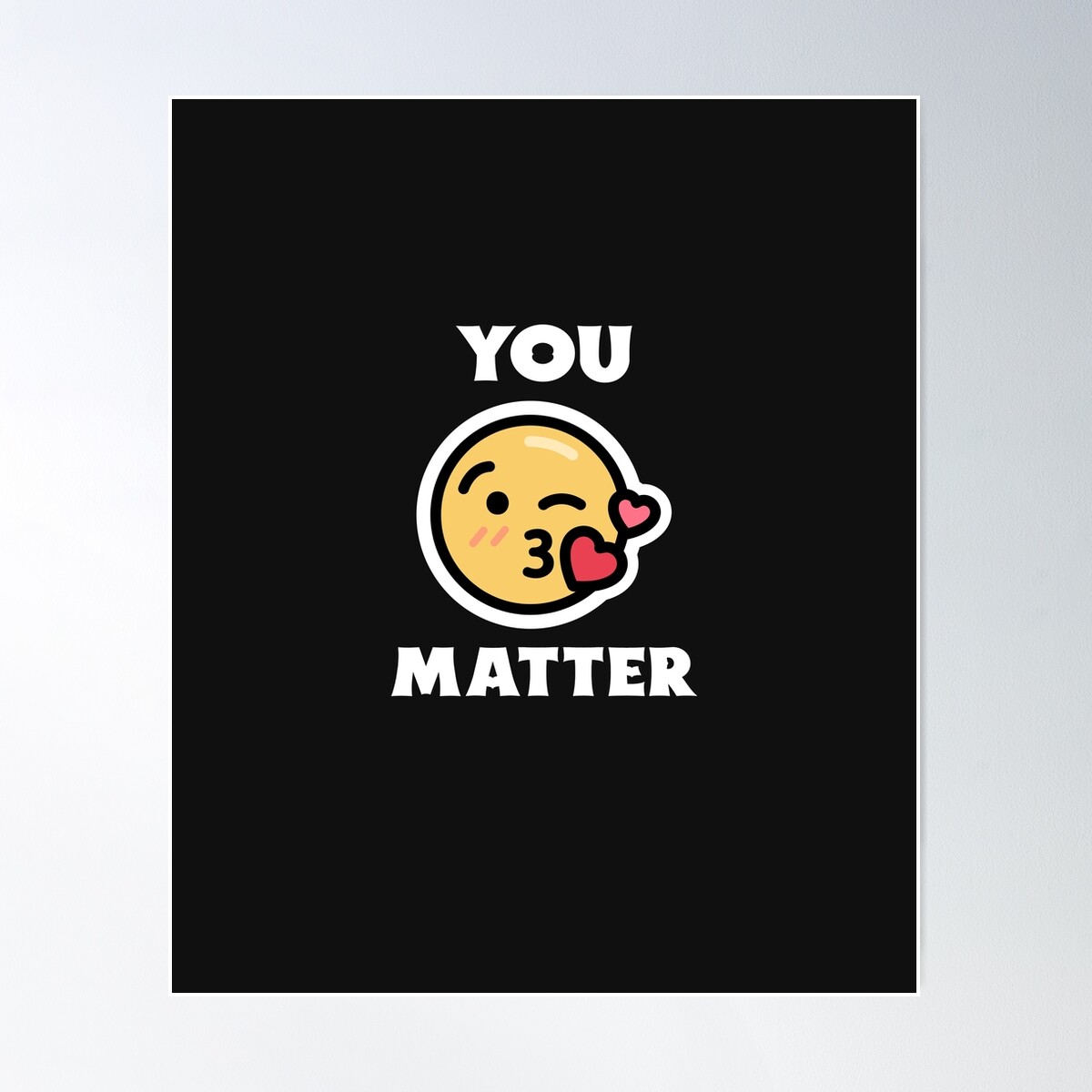 You Matter Poster Wall Art, Modern Wall Decor, 24x36 UNFRAMED - Walmart.com