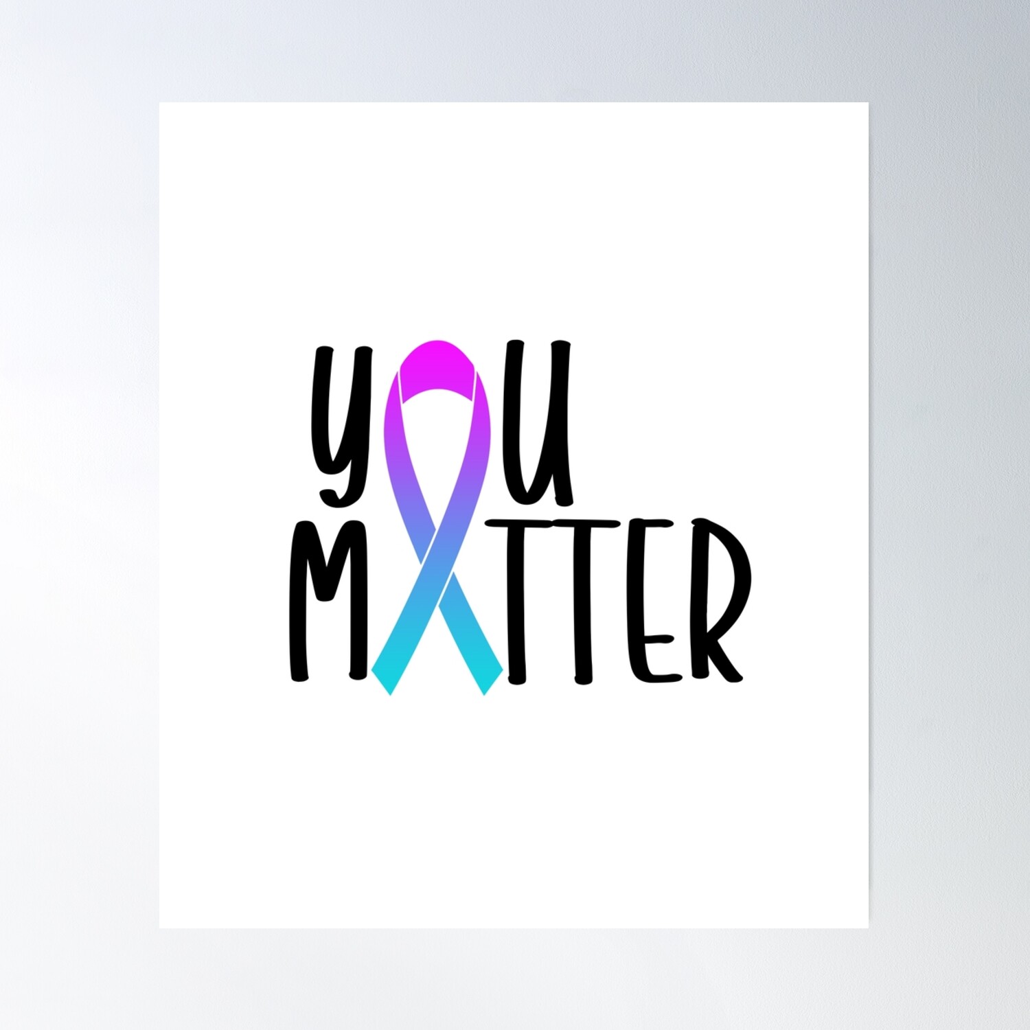 You Matter Poster Wall Art, Modern Wall Decor, 8x12 UNFRAMED - Walmart.com