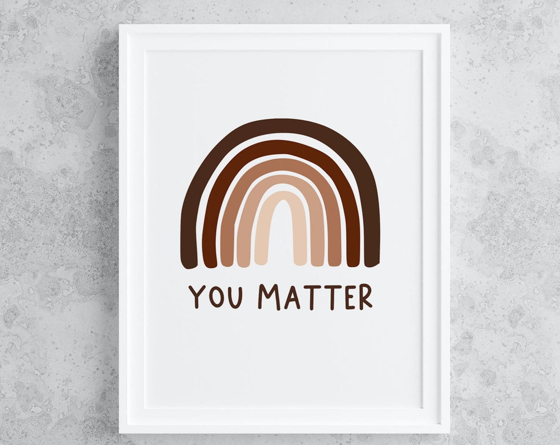 You Matter Print, Diversity Wall Art, Classroom Decor, Inclusive Art ...