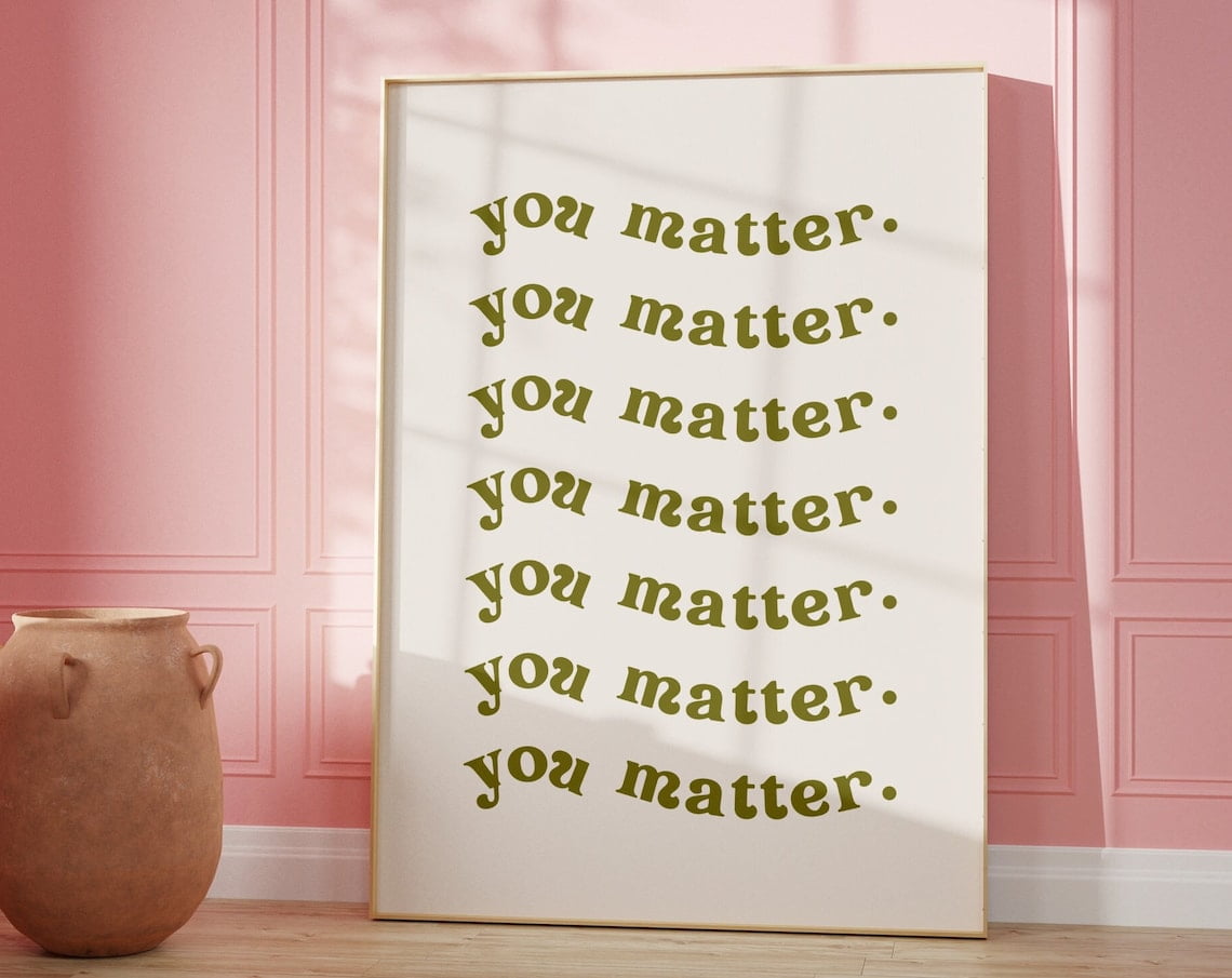 You Matter Print • Mental Health Retro Poster • 70S Style Typography ...