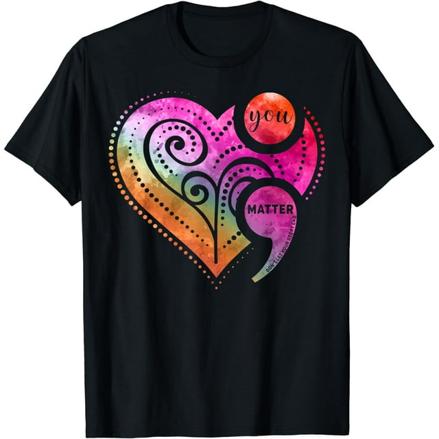 You Matter Semicolon Heart Mental Health Awareness T-Shirt - Walmart.com You Matter Semicolon Heart Mental Health Awareness T-Shirt - Walmart.com