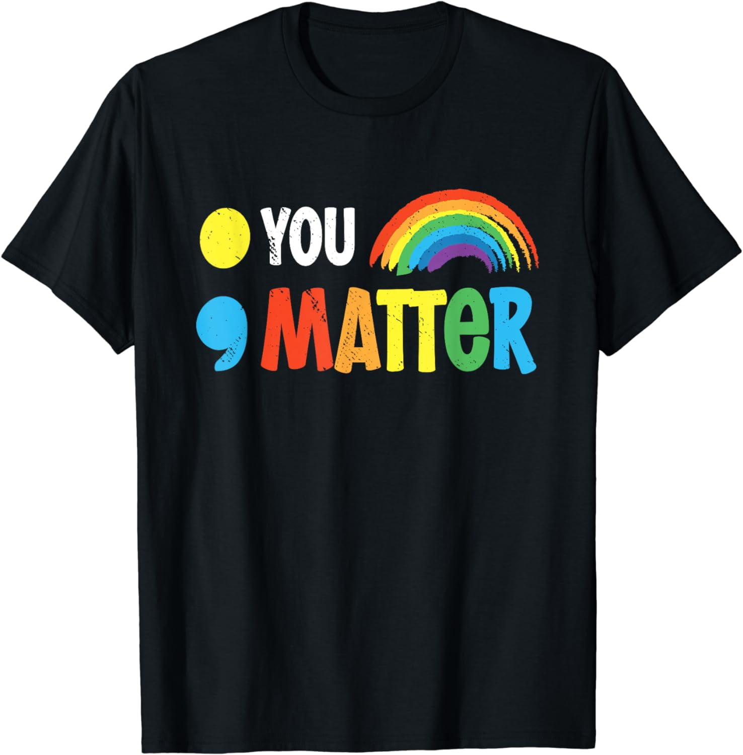 You Matter Semicolon Mental Health Warrior Solidarity T-Shirt - Walmart.com You Matter Semicolon Mental Health Warrior Solidarity T-Shirt - Walmart.com