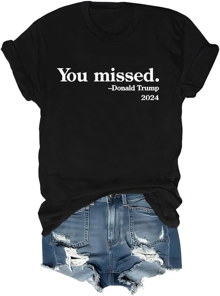 You Missed 2024 Funny Creative Graphic T-Shirt, You Missed 2024 Shirt ...