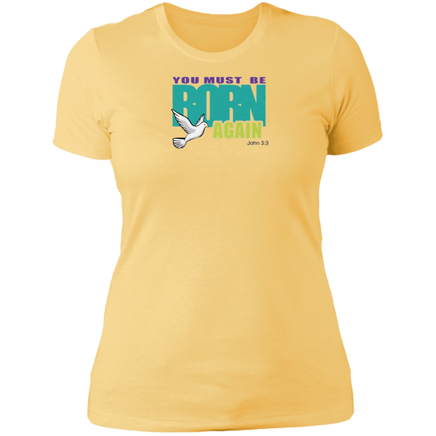 You Must Be Born Again Ladies The Boyfriend Tee - Walmart.com