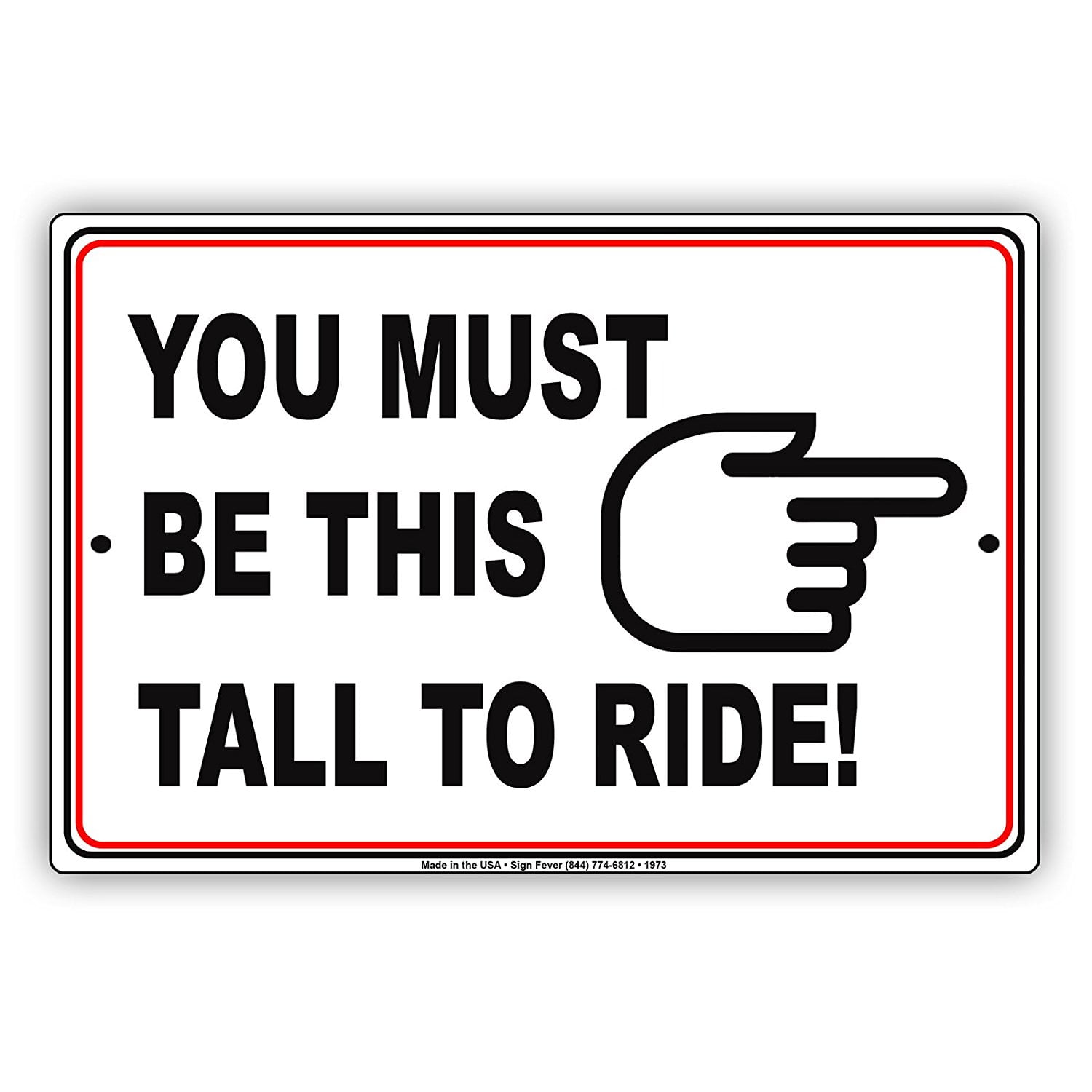 8x12'' Aluminum 'You Must be This Tall to Ride' Warning Sign with ...