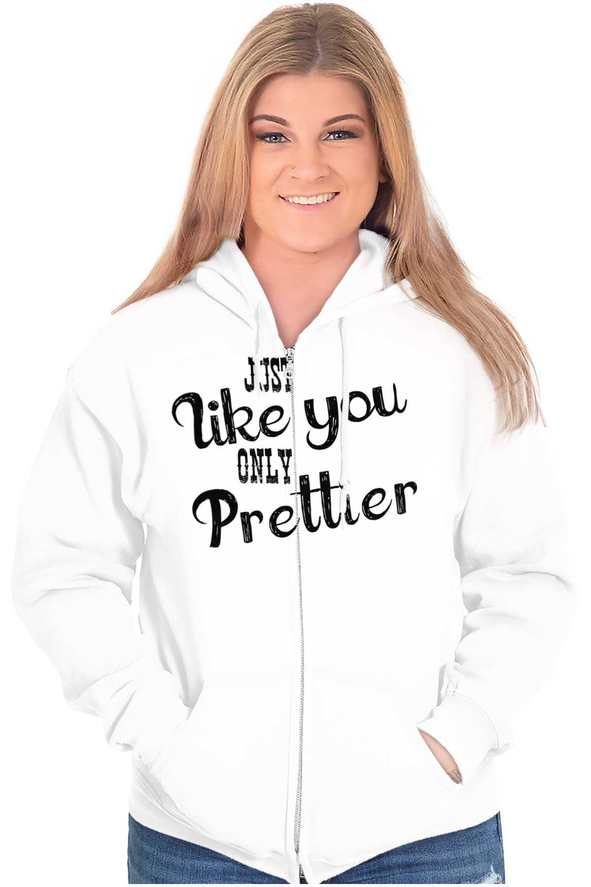 You Only Prettier Country Attitude Zip Hoodie Sweatshirt Women Brisco Brands M - Walmart.com