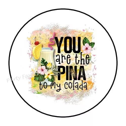 You Are The Pina To My Colada Sticker Party Favors Sticker Envelope ...