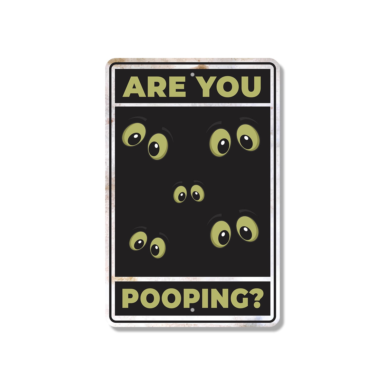 Are You Pooping? 10 Inch x 14 Inch Novelty Plastic Sign Durable ...