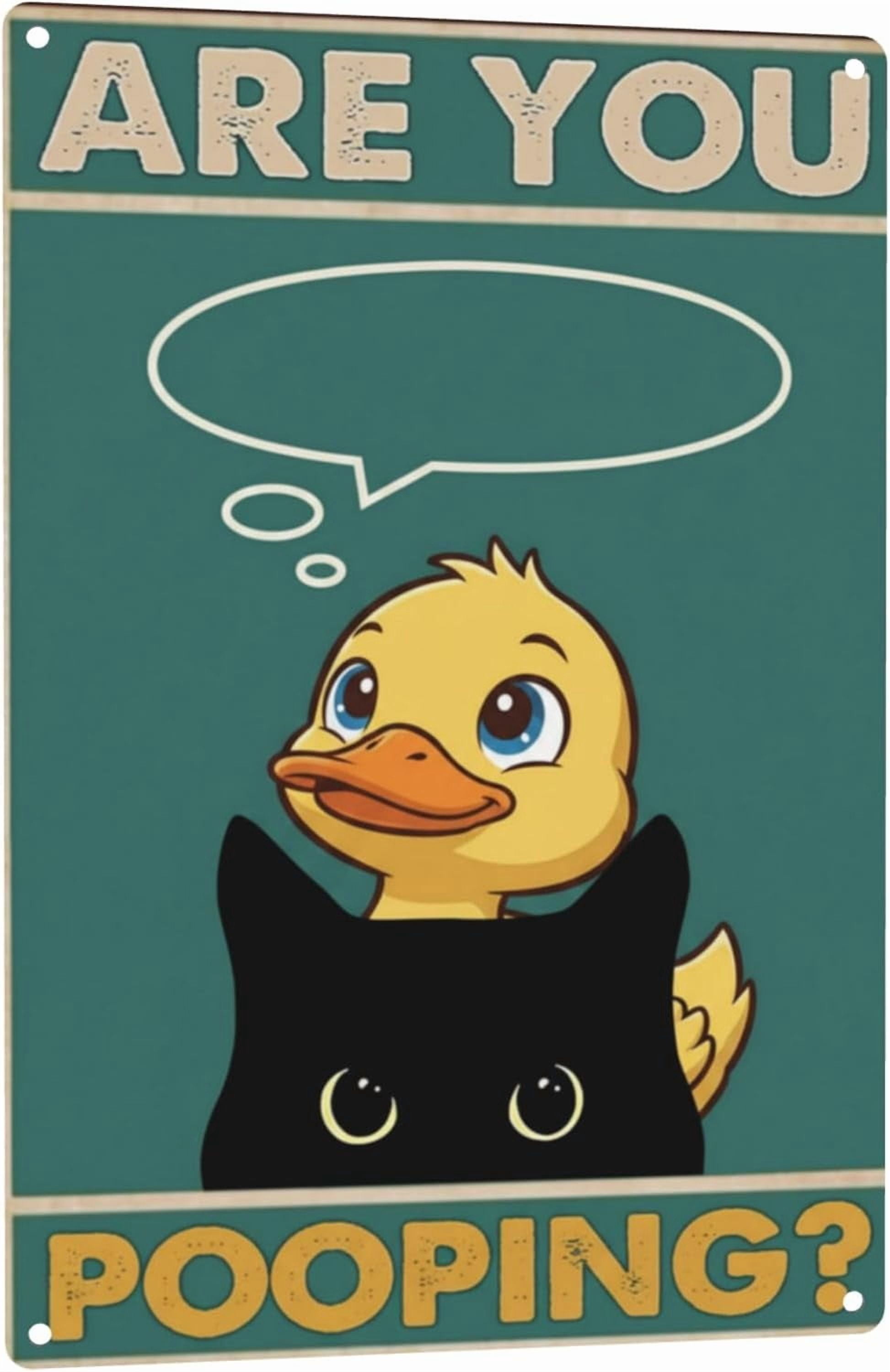 are You Pooping? Funny Bathroom Duck Sign Humorous House Rules Bathroom ...