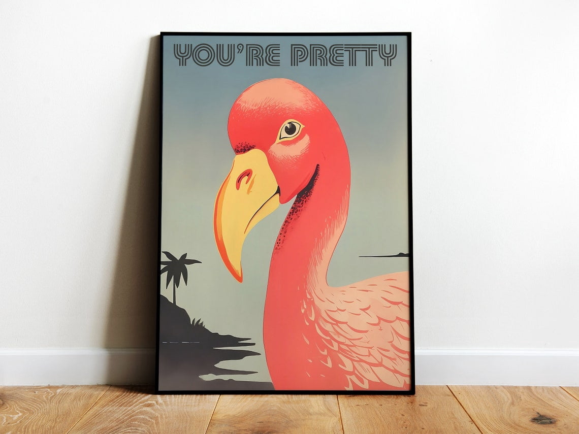 You Are Pretty Print Pink Flamingo Wall Art Self Care Art Self Love ...