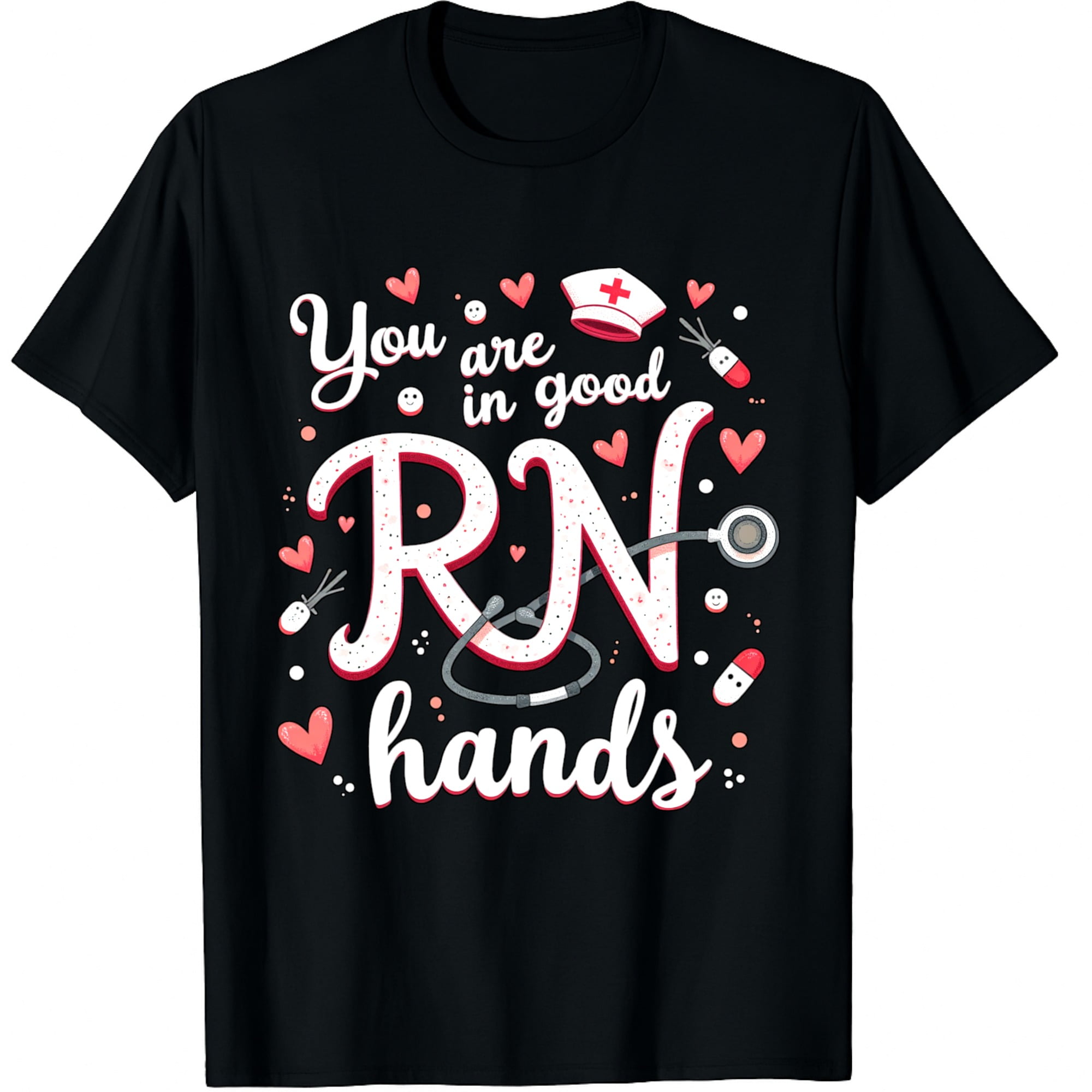 You RN Good Hands Cute Nurse Nursing Student Graduation Graphic Crew ...