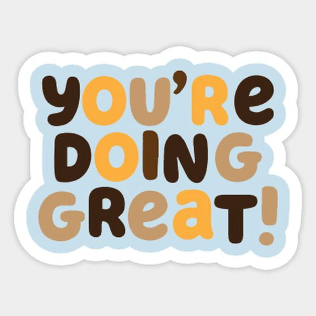 You'Re Doing Great! Sticker Bluey Stickers For Kids, Bluey Stickers ...