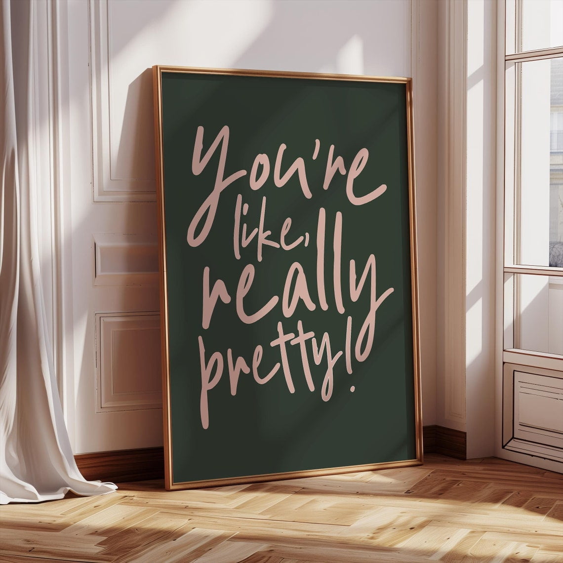 You'Re Like Really Pretty Print Sage Green And Pink Aesthetic Poster ...