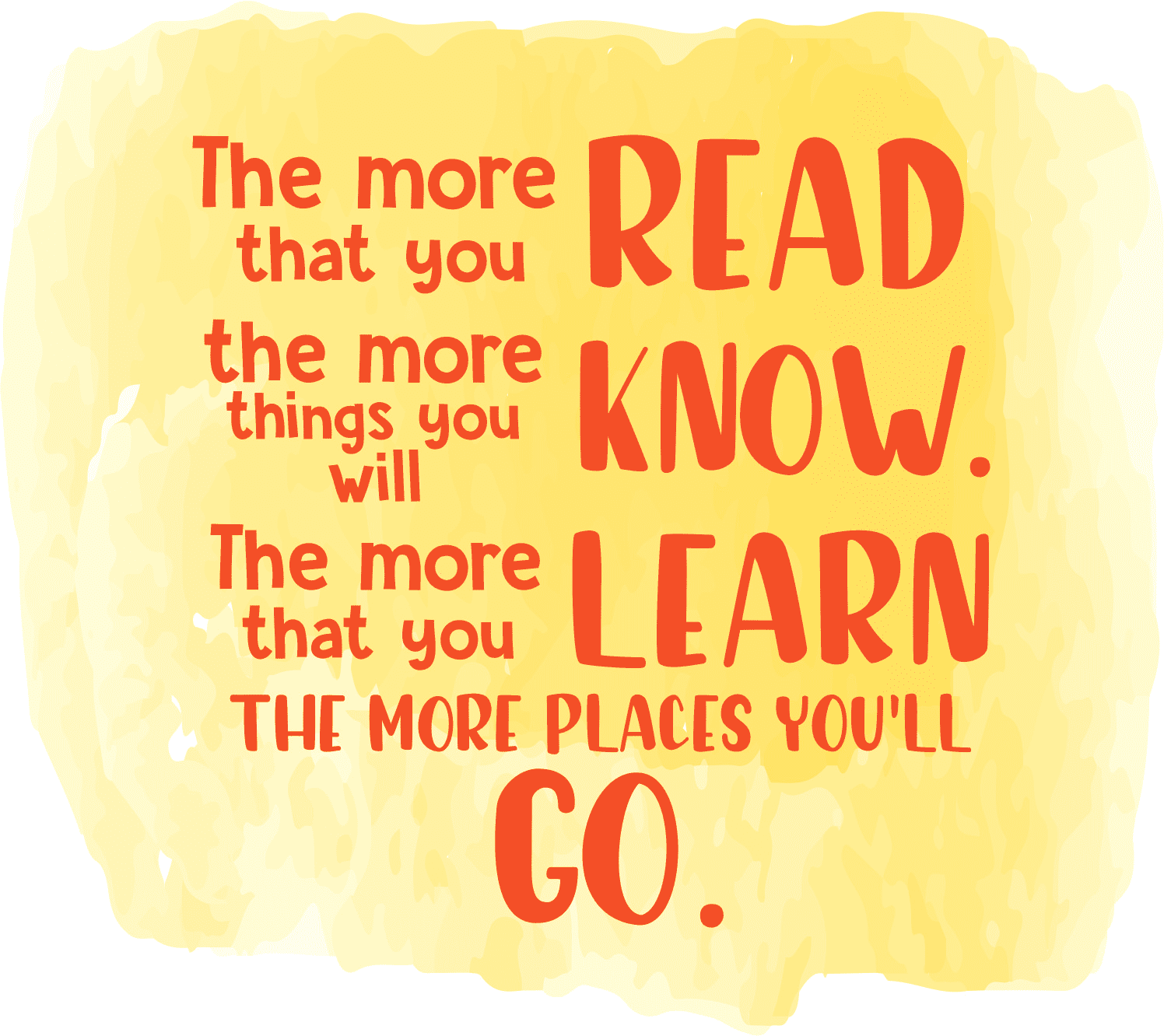 The More You Read Learn Go Famous Story Book Author Mantra Inspiring ...