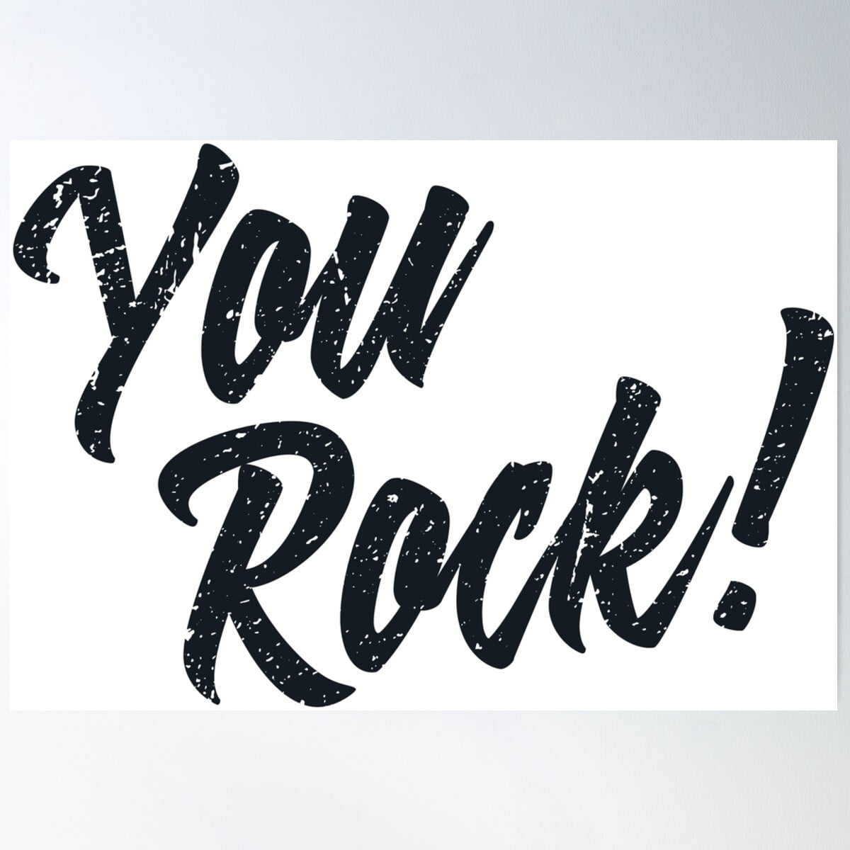 You Rock ! You Are Worthy Sign And Quote Poster Wall Art, Modern Wall ...