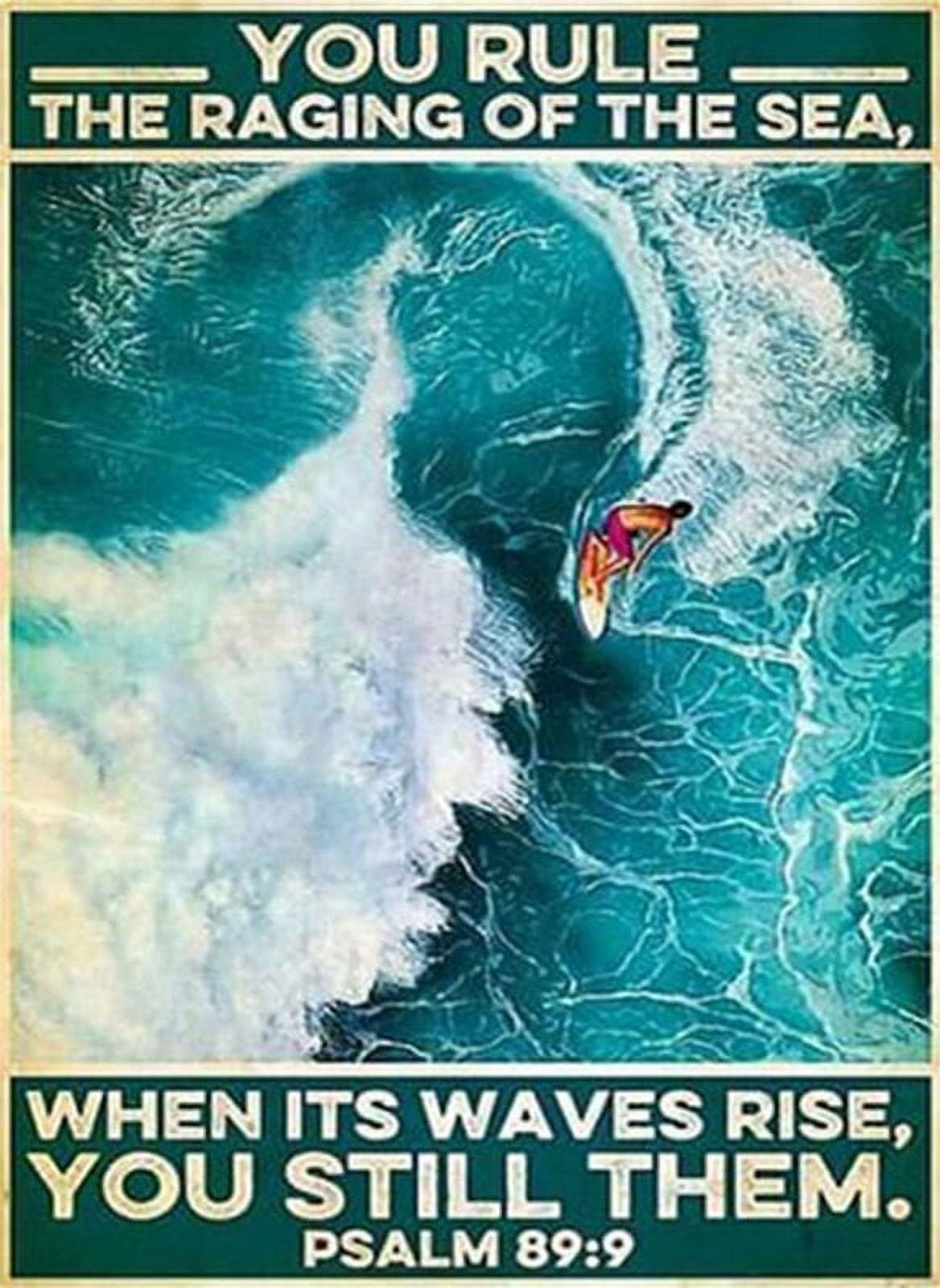 You Rule The Raging Of The Sea When Its Waves Rise You Still 500 Pieces ...