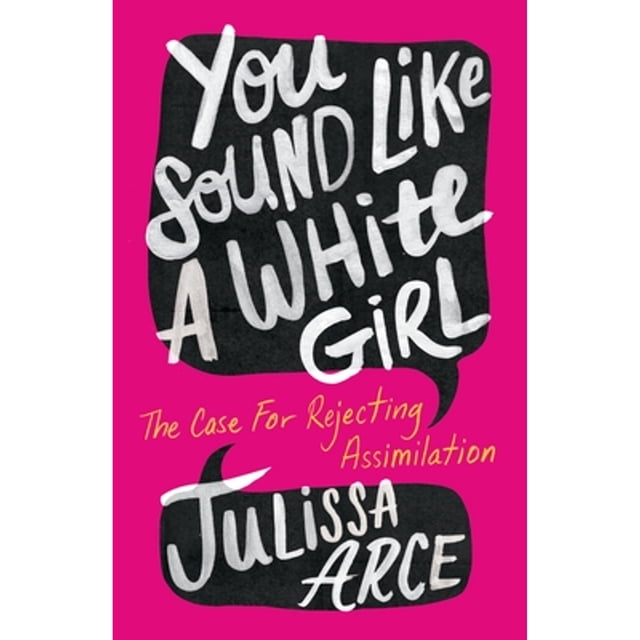Pre-Owned You Sound Like a White Girl: The Case for Rejecting ...