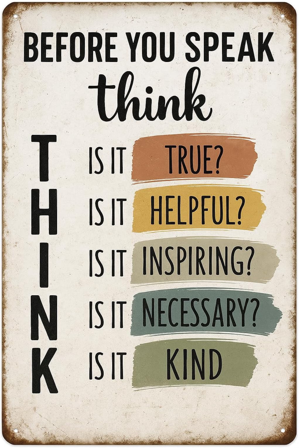 Before You Speak Think Metal Sign - Inspirational Quote Wall Decor for ...