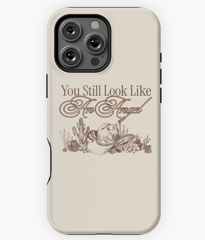 You Still Look Like An Angel N3550 Phone Case for iPhone 17 16 15 14 13 ...