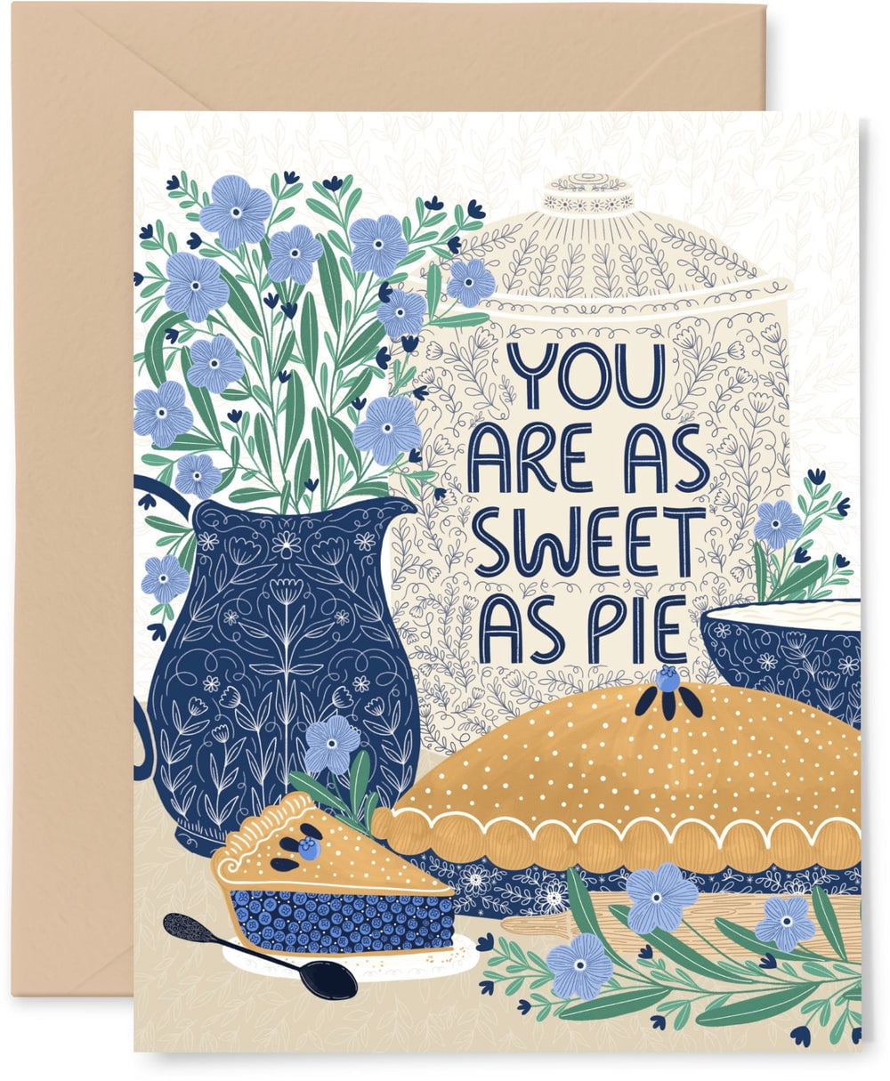 You Are As Sweet As Pie Greeting Card – Hand-Illustrated Design with ...