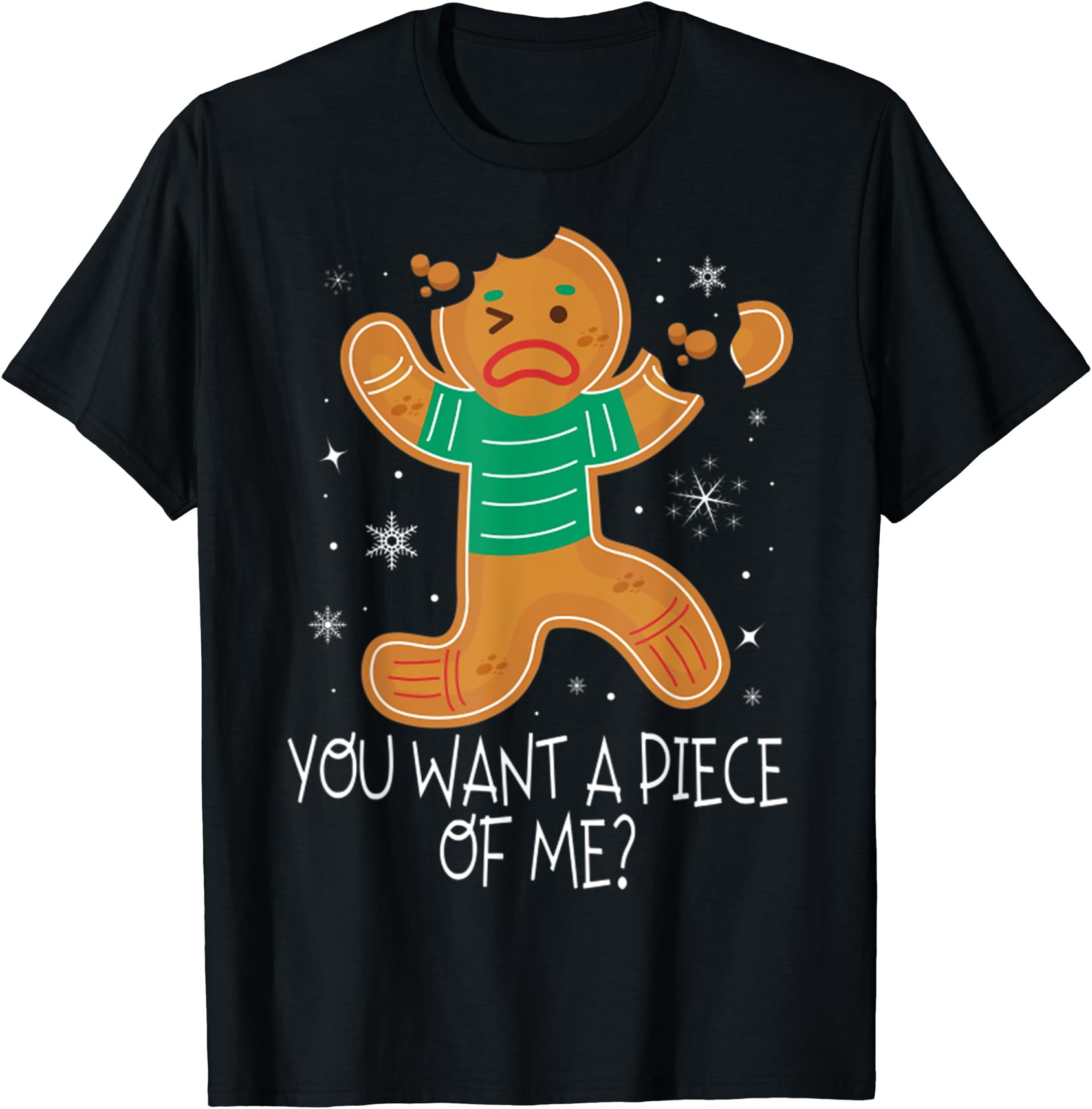 You Want A Piece Of Me Angry Gingerbread Man Krismast T-Shirt - Walmart.com