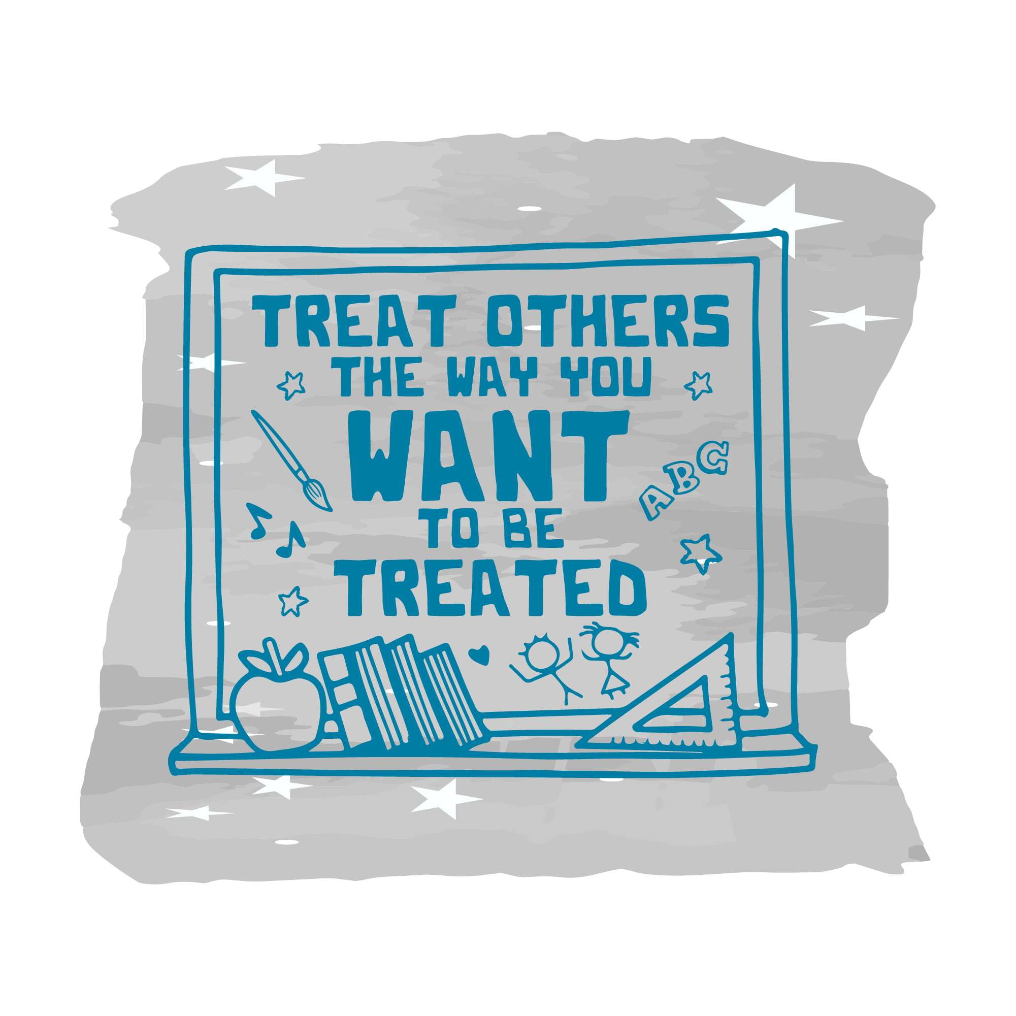 You Want To Be Treated Treat Others Inspirational Classroom Wall Decal ...