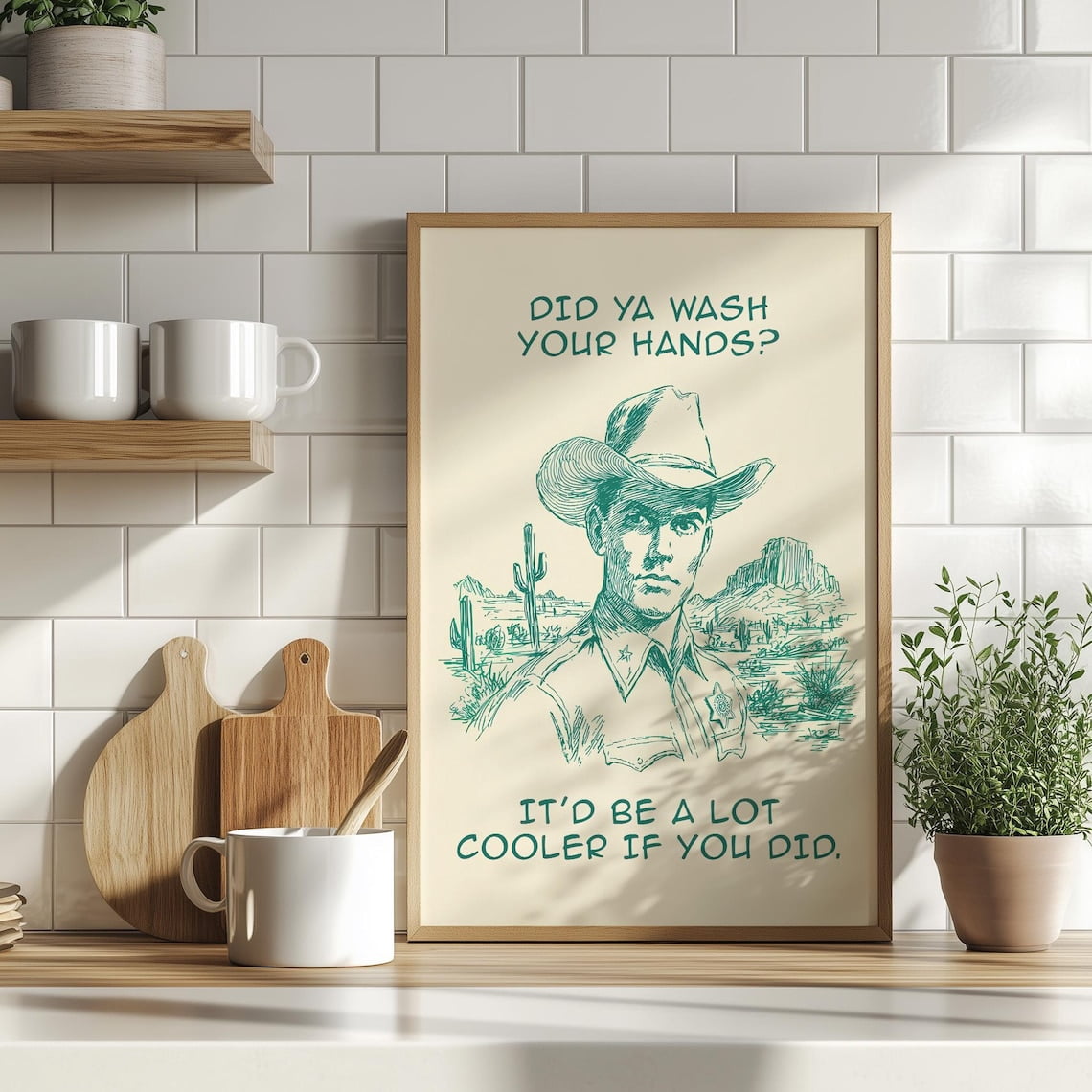 Did You Wash Your Hands Cowboy Quotes Poster Or Print, Western Line Art ...