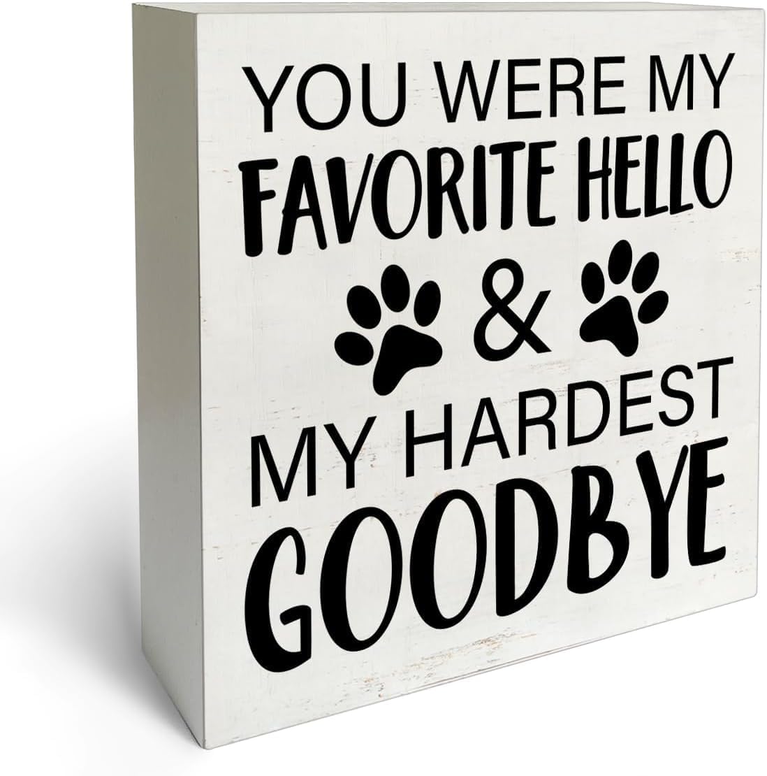 You Were My Favorite Hello and My Hardest Goodbye Wood Box Sign Desk ...