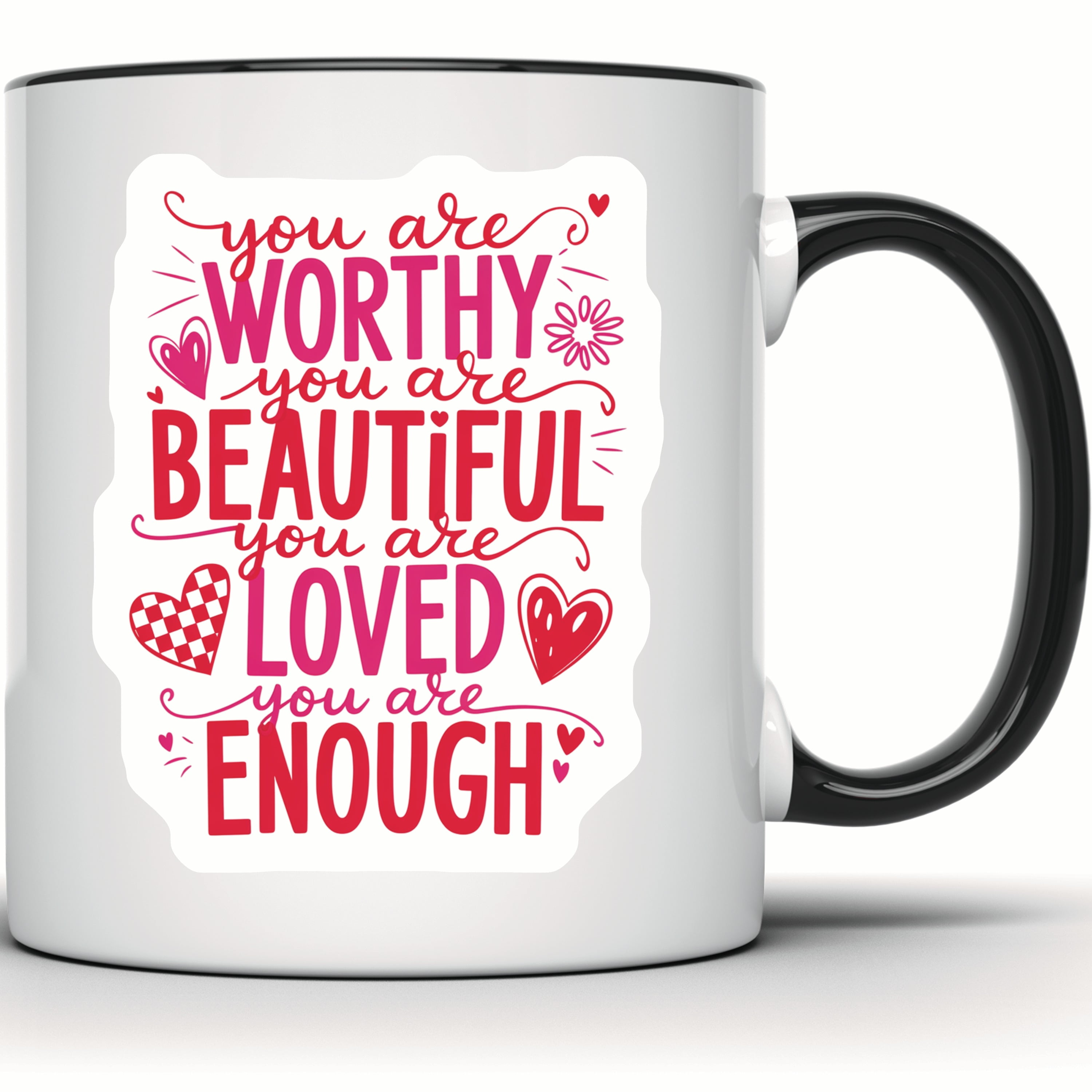 You Are Worthy Beautiful Loved Enough Mug - Inspirational Quote ...