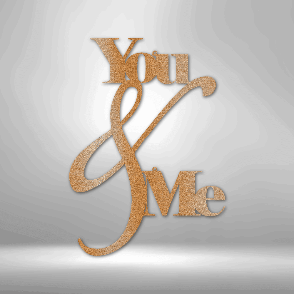 You and Me Quote Steel Sign Laser Cut Powder Coated Home & Office Metal ...