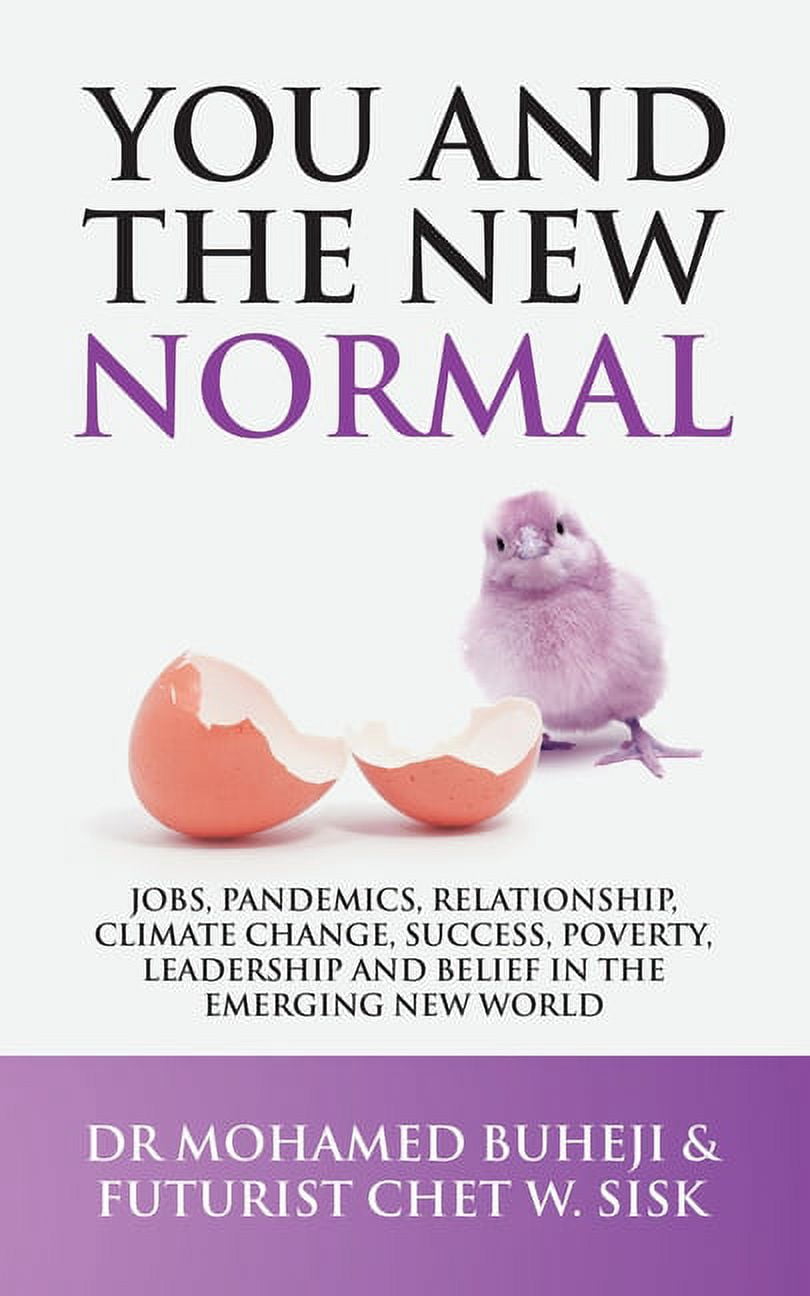 You and the New Normal : Jobs, Pandemics, Relationship, Climate Change ...