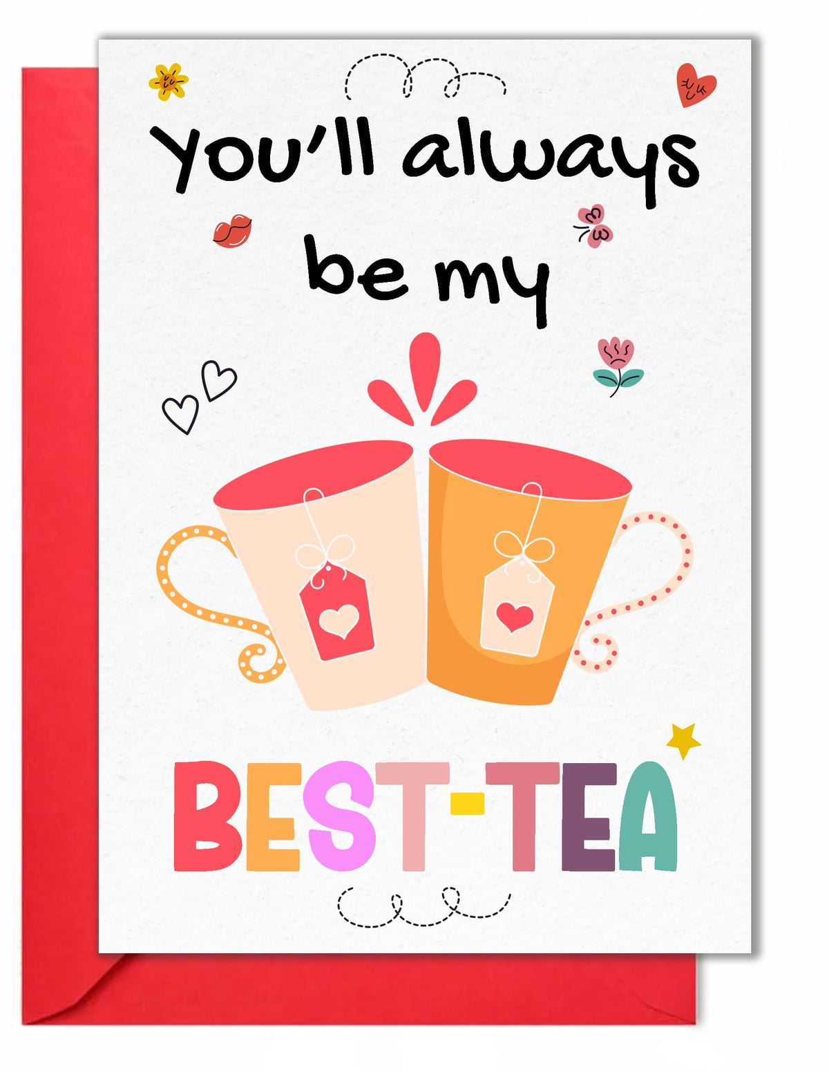 You’ll Always Be My Best-Tea Card – Adorable Mug Design – Envelope ...