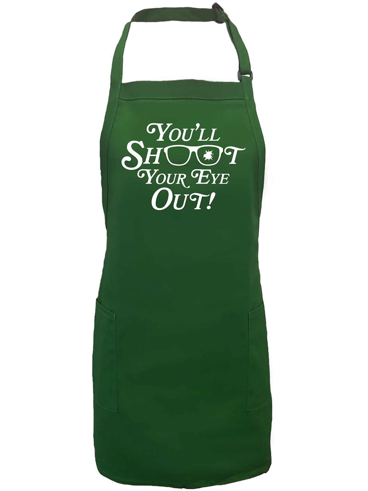 You'll Shoot Your Eye Out Apron with 2 patch pockets - Walmart.com
