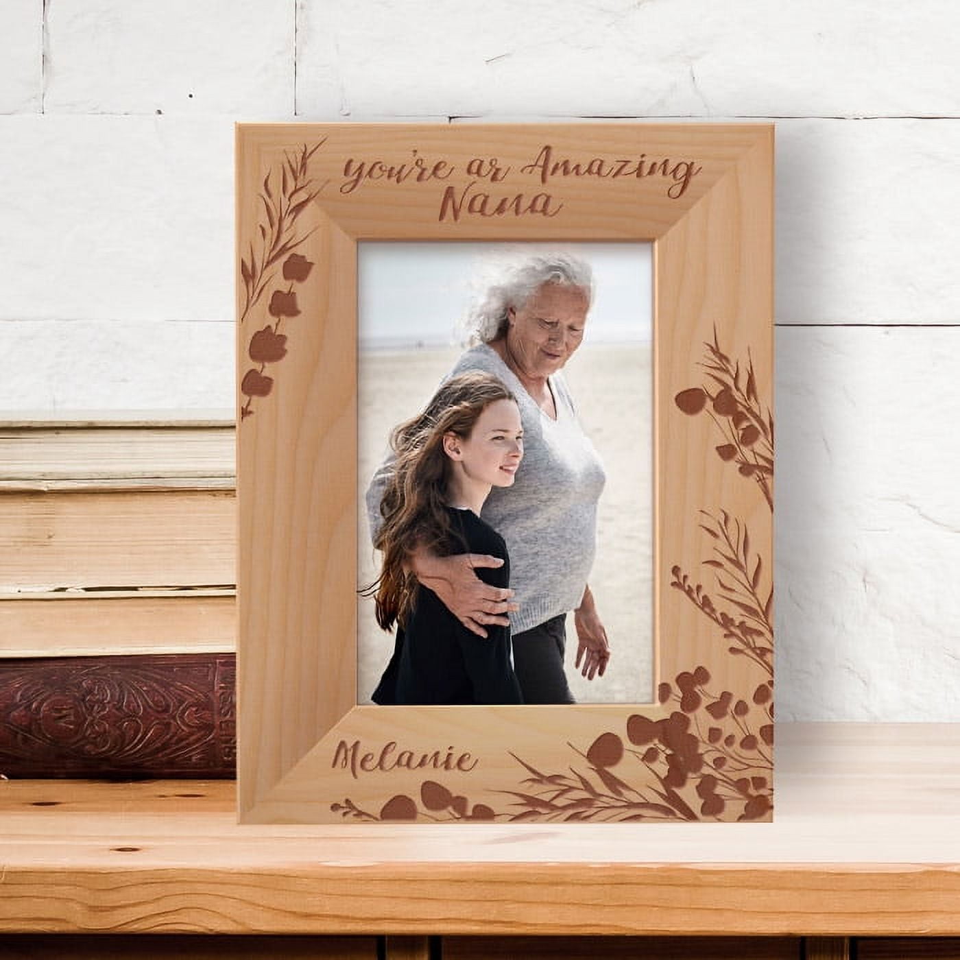 You're An Amazing Nana Personalized Wooden Frame 4" x 6" Brown ...