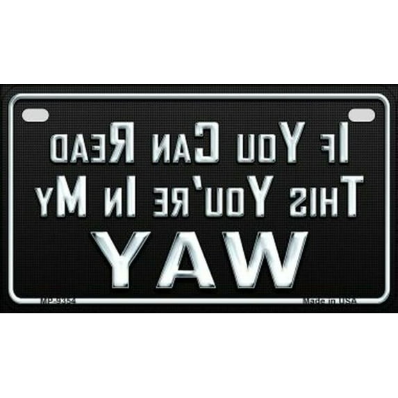 You're In My Way Reverse Lettering Vanity License Plate - Aluminum ( 12 ...