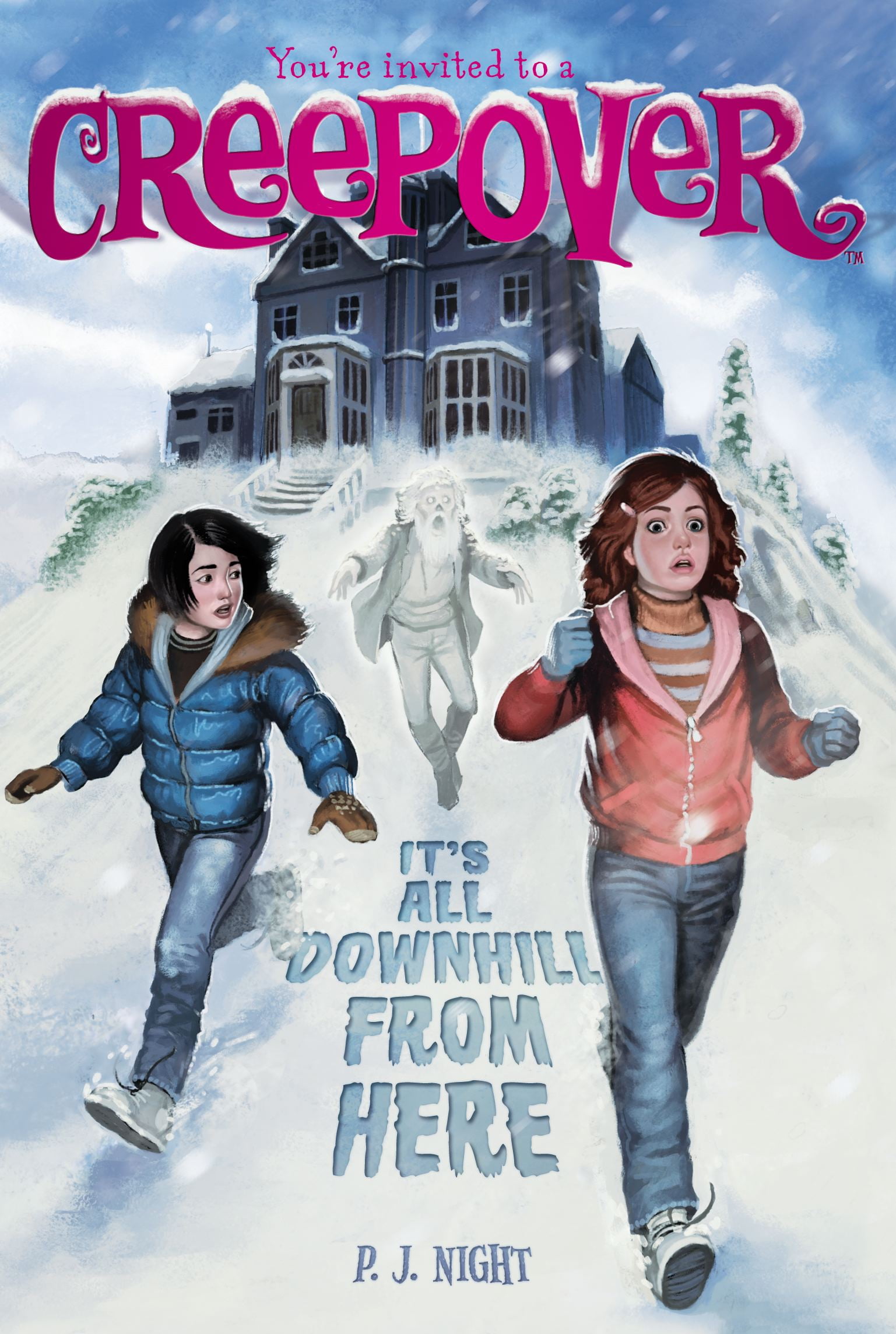 You're Invited to a Creepover: It's All Downhill from Here (Series #10 ...