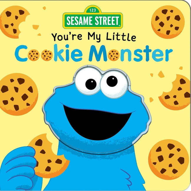 You're My Little Sesame Street: You're My Little Cookie Monster (Board ...