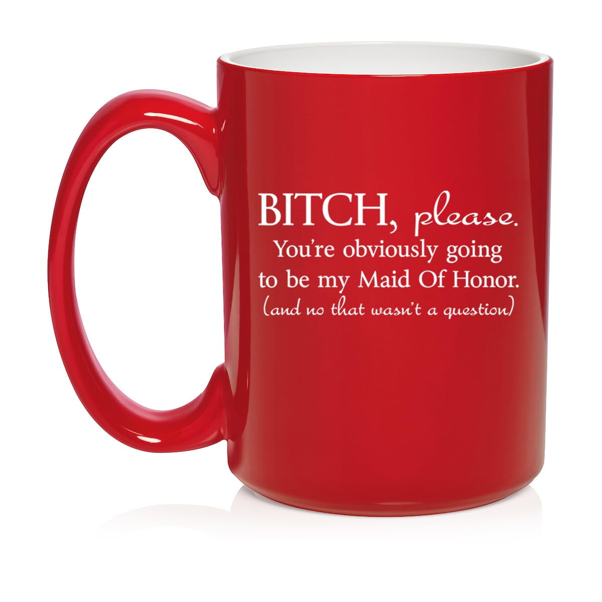 You're Obviously Going To Be My Maid Of Honor Will You Be My Proposal ...