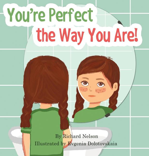 You're Perfect the Way You Are! (Hardcover) - Walmart.com