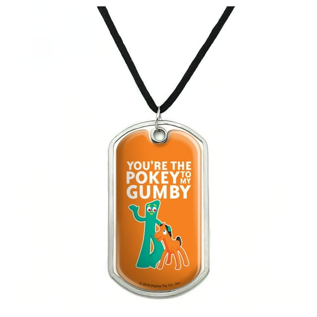 You're The Pokey To My Gumby Best Friends Military Dog Tag Pendant ...