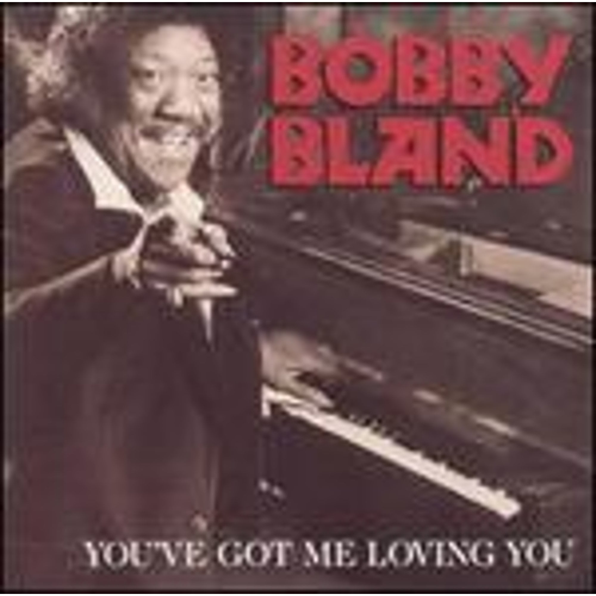 Pre-Owned You've Got Me Loving You (CD 0076732200827) by Bobby "Blue ...